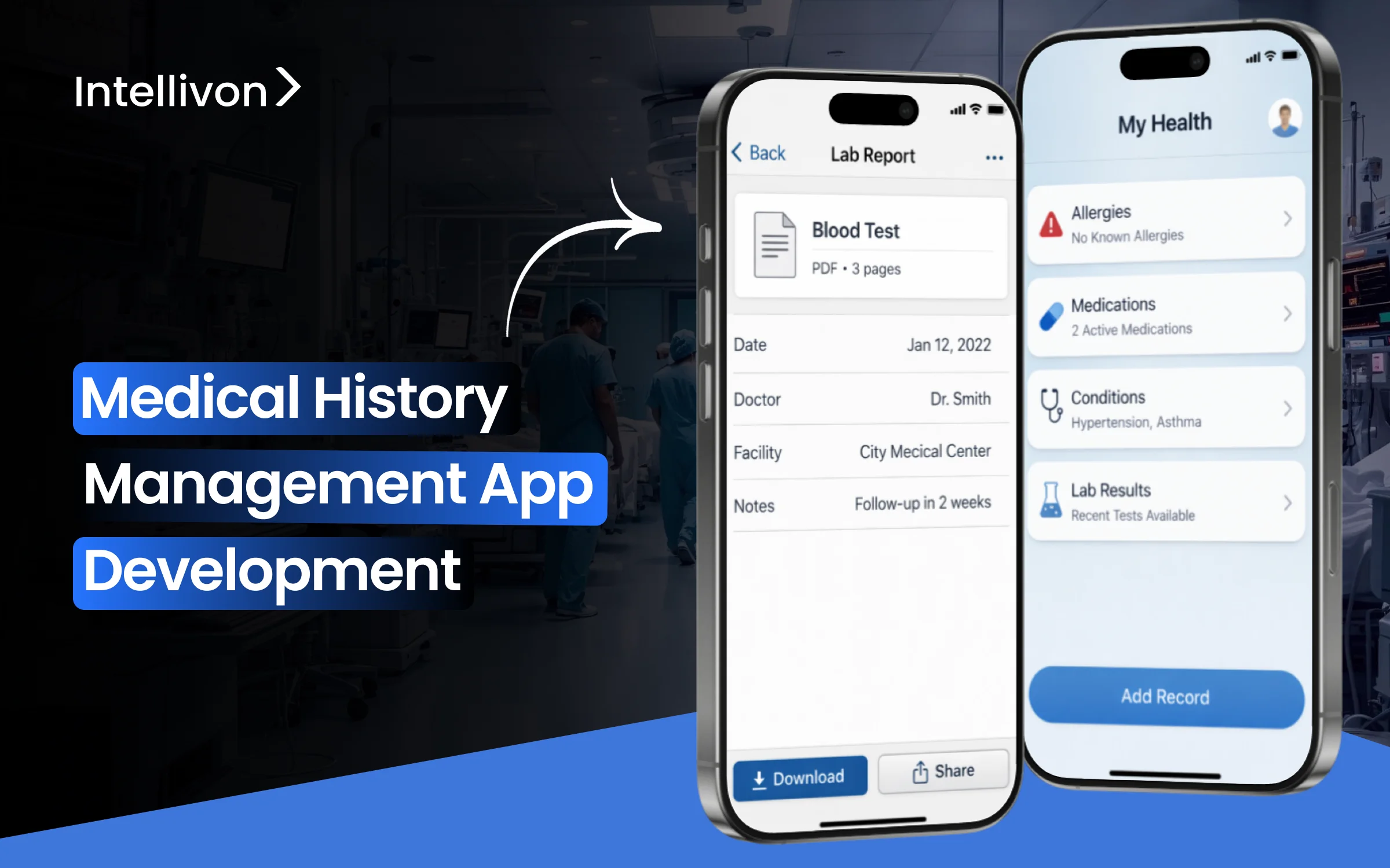 Medical History Management App Development - Intellivon